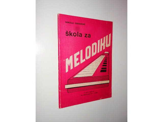 Škola za melodiku - Nikola Gregović