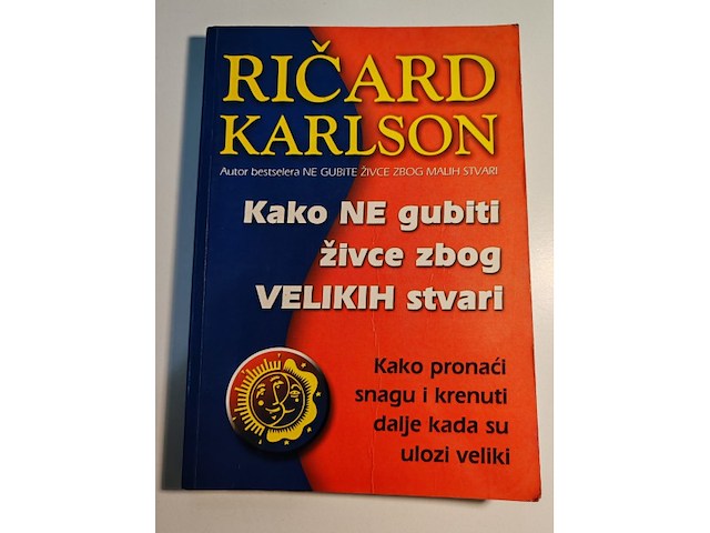 Kako NE gubiti živce zbog velikih stvari