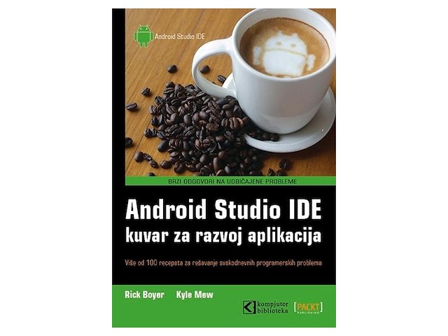 Android studio IDE: kuvar za razvoj aplikacija - Kyle Mew