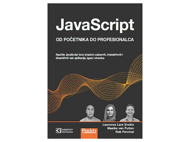 JavaScript: Od početnika do profesionalca - Laurence Lars Svekis