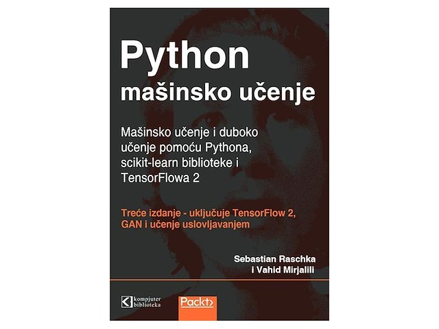 Python mašinsko učenje - prevod trećeg izdanja - Sebastian Raschka