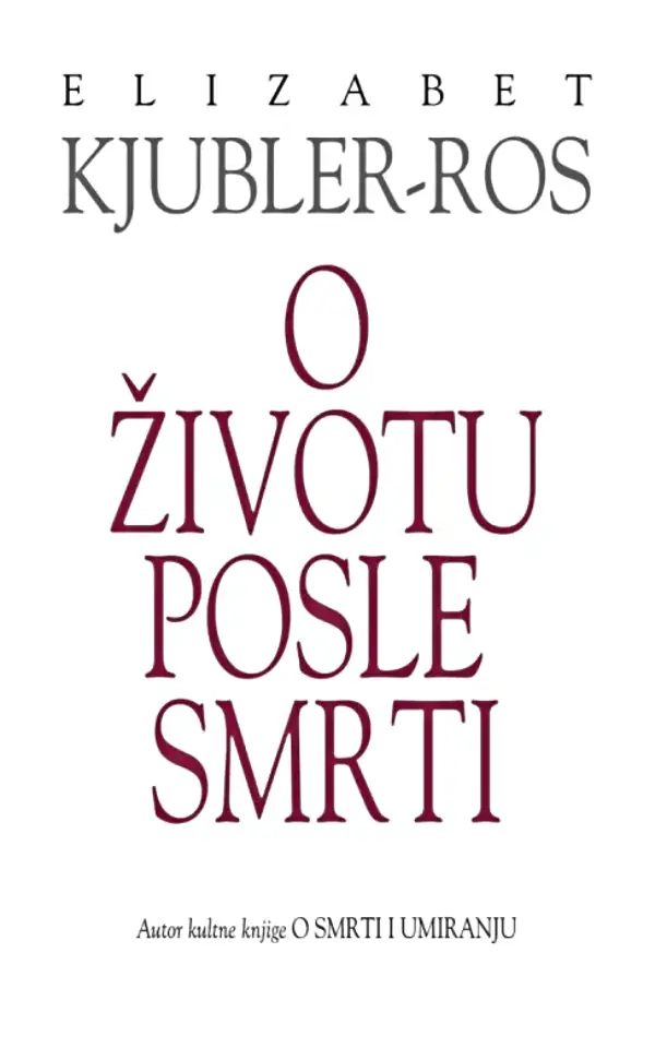 O ŽIVOTU POSLE SMRTI