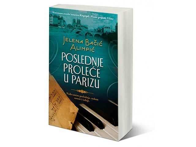 Poslednje proleće u Parizu – Jelena Bačić Alimpić