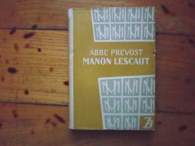 ABBE PREVOST - MANON LESCAUT