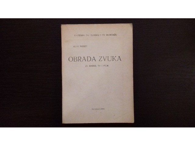 Obrada zvuka za radio,tv i film,Alek Nisbet