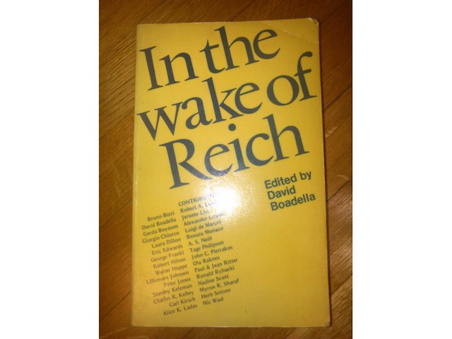 In the Wake of Reich - Uoci Rajha - ed Boadella