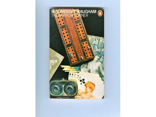 W. Somerset Maugham - The Narrow Corner