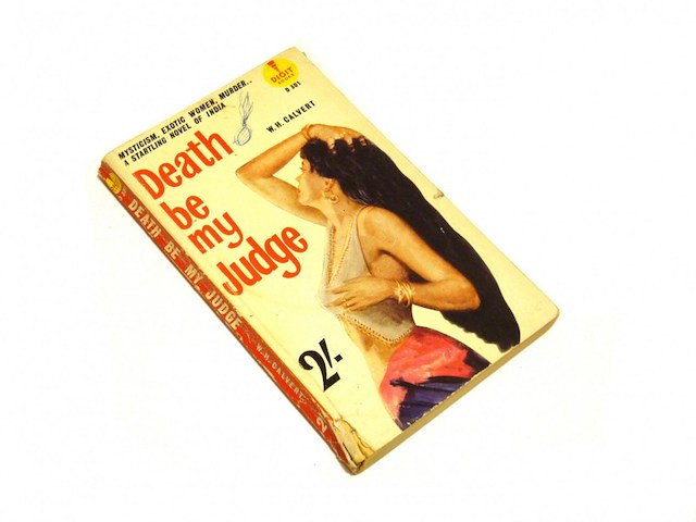 W. H. Calvert - Death be My Judge