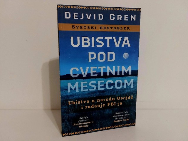 Ubistva pod cvetnim mesecom  - Dejvid Gren NOVO