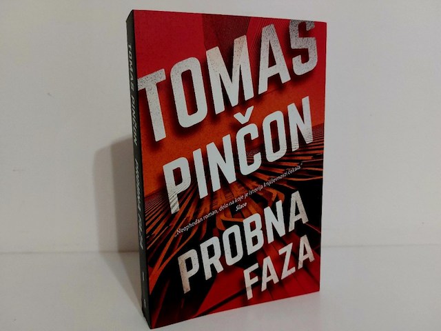 Probna faza - Tomas Pinčon NOVO