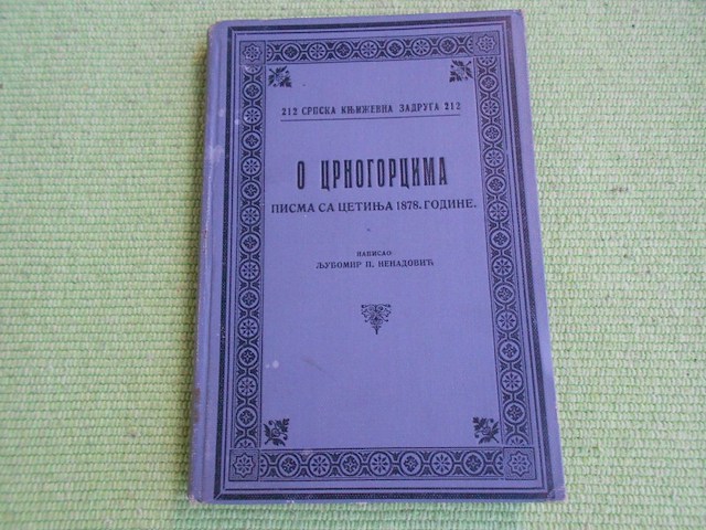 O Crnogorcima - Ljubomir P. Nenadović 1929.