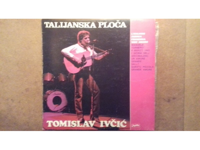 Tomislav Ivčić - Italijanska Ploča