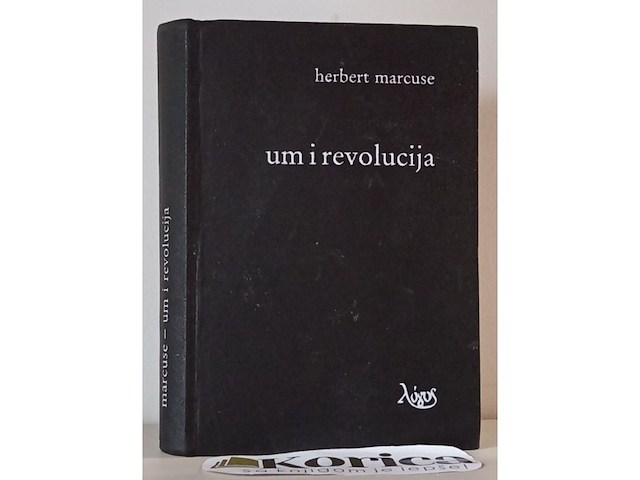 UM I REVOLUCIJA: Herbert Marcuse