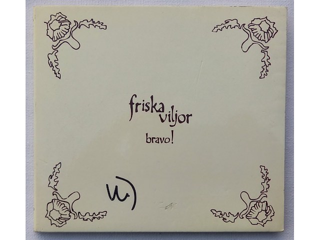 Friska Viljor – Bravo!