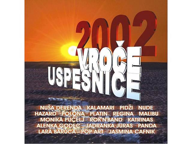 Vroče Uspešnice 2002