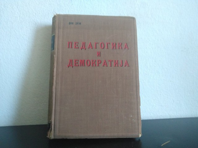 Pedagogika i demokratija - Džon Duji (1934)