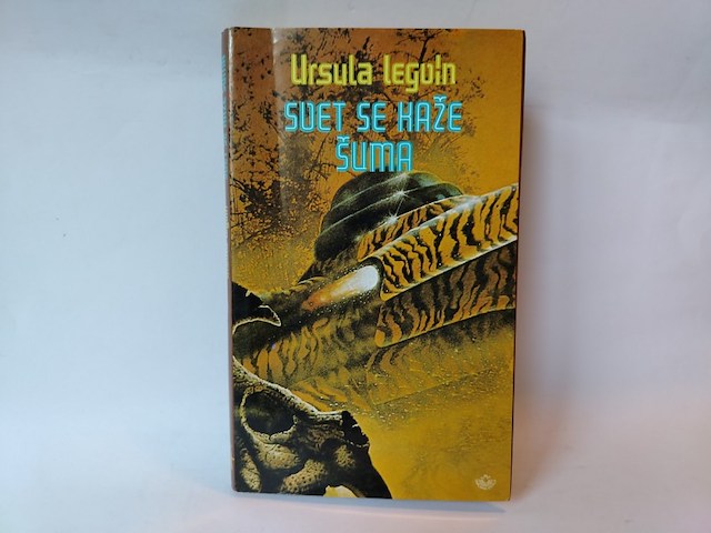 SVET SE KAŽE ŠUMA - URSULA LEGVIN