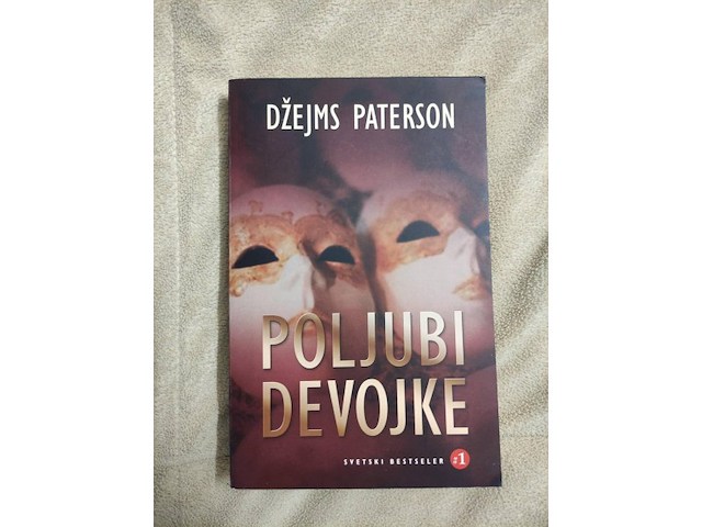 Poljubi devojke,Džejms Paterson