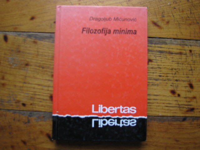 DRAGOLJUB MIĆUNOVIĆ - FILOZOFIJA MINIMA