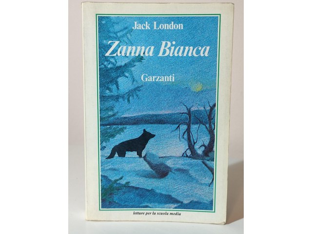 JACK LONDON - ZANNA BIANCA