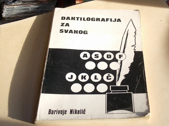 Datkilografija za svakog - Borivoje Nikolić