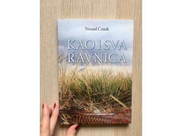 Kao i sva ravnica - Nenad Čanak