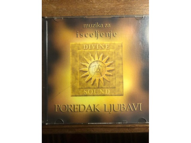 Poredak ljubavi - muzika za isceljenje