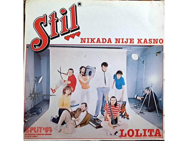 LP: STIL - NIKADA NIJE KASNO (1984) perfektna