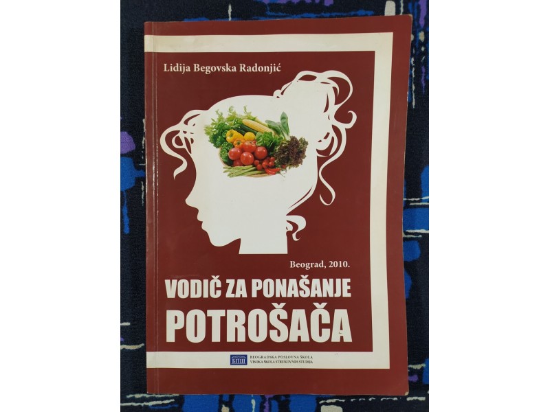 Vodič za ponašanje potrošača - Lidija Begovska Radonjić
