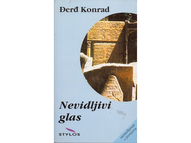 Đerđ Konrad NEVIDLJIVI GLAS (Razmišljanja o jevrejstvu)