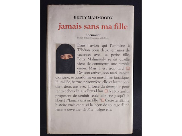 Betty Mahmoody: Jamais sans ma fille