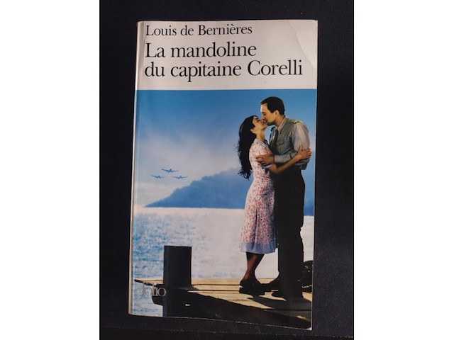 Louis de Bernieres: La mandoline du capitaine Corelli