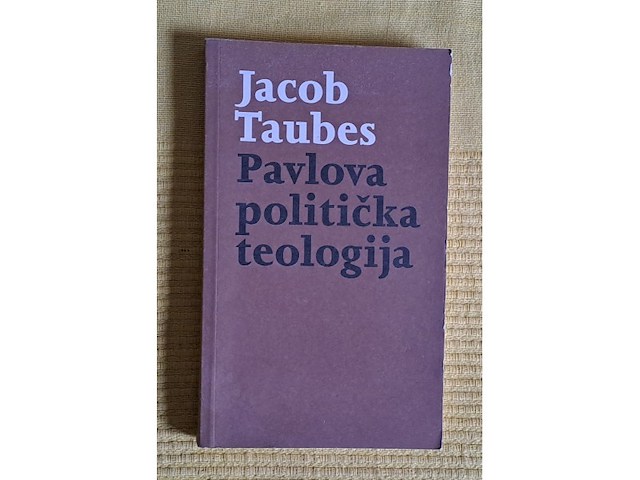 Pavlova politička teologija  Jacob Taubes