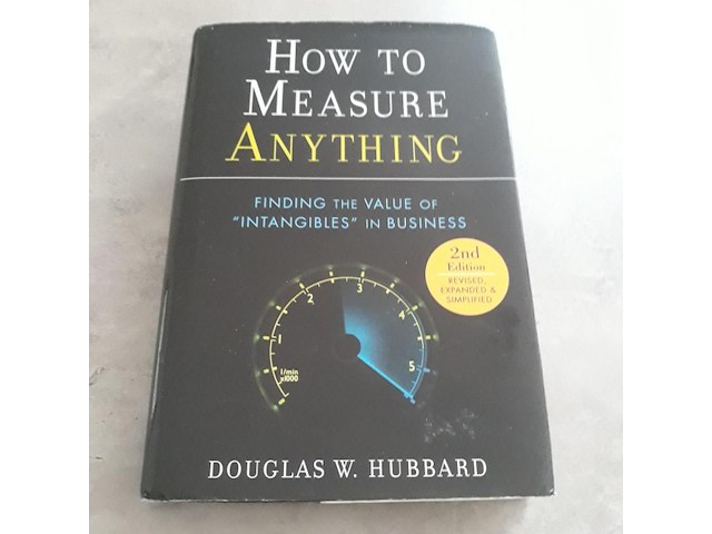 How to Measure Anything: Finding the Value of `Intangib