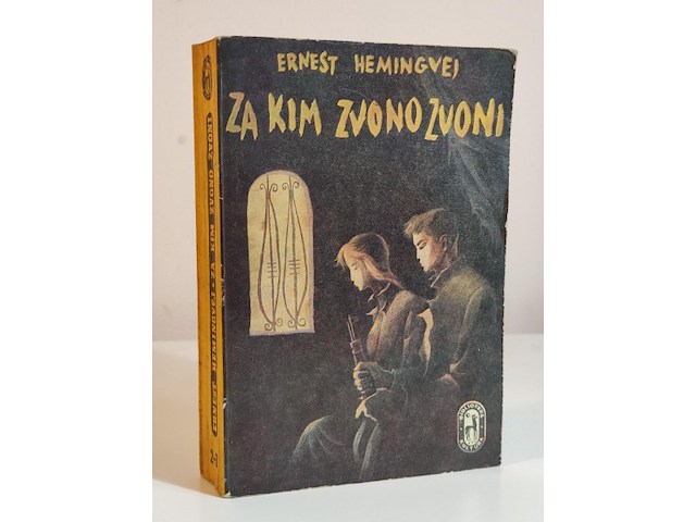 Za kim zvono zvoni - Ernest Hemingvej