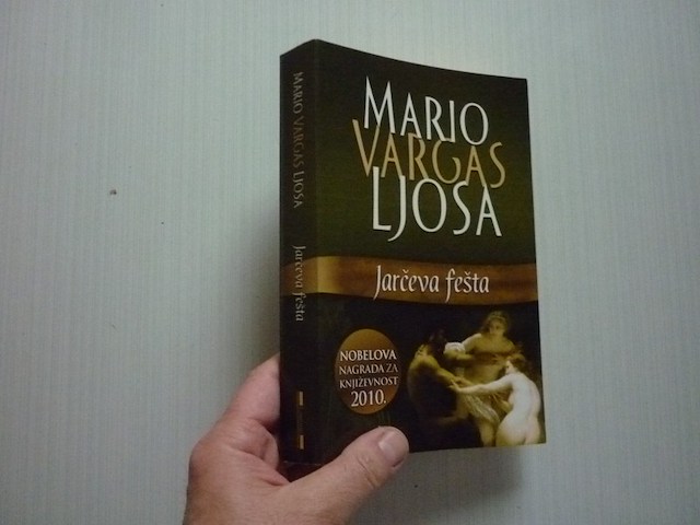 Mario Vargas Ljosa JARČEVA FEŠTA