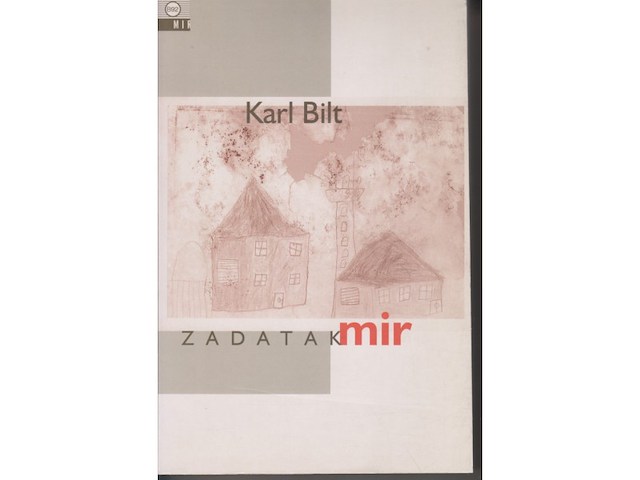 ZADATAK MIR / KARL BILT + perfekTTTTTTTTT