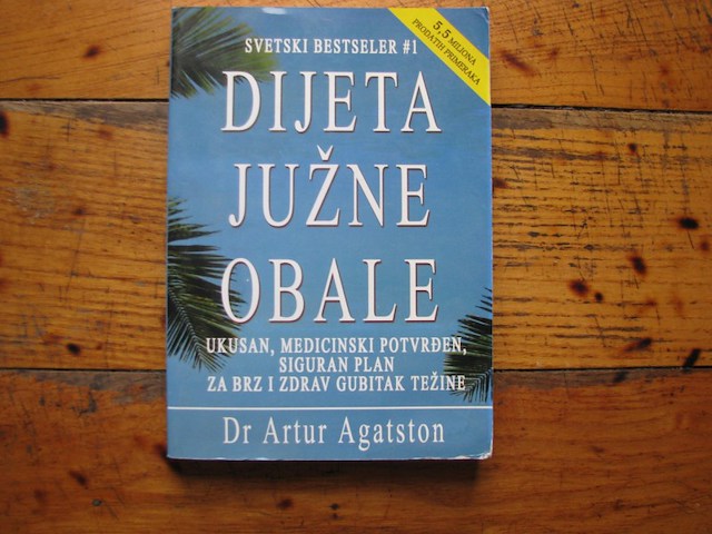 ARTUR AGATSTON - DIJETA JUŽNE OBALE