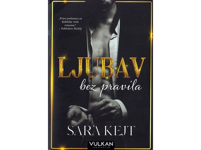 Ljubav bez pravila - Sara Kejt