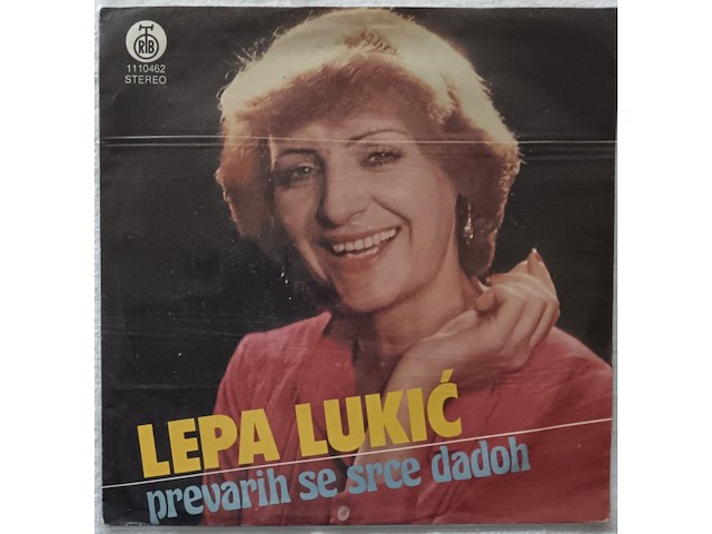 LEPA  LUKIC  -  PREVARIH  SE  SRCE  DADOH