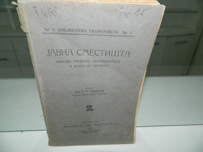 Javna smestišta, Todorović (1912)