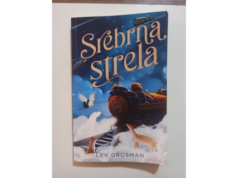 Srebrna strela - Lev Grosman