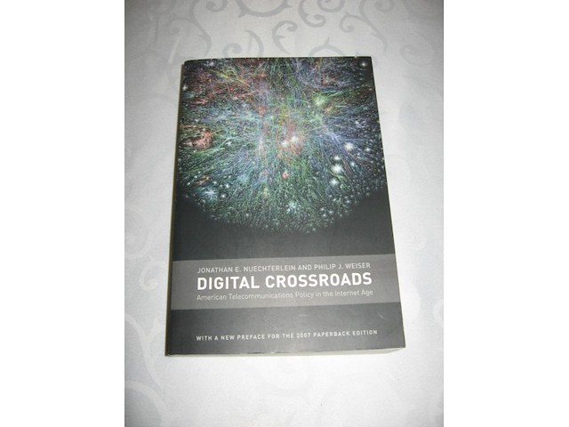 Digital crossroads - Weiser, Nuechterlein