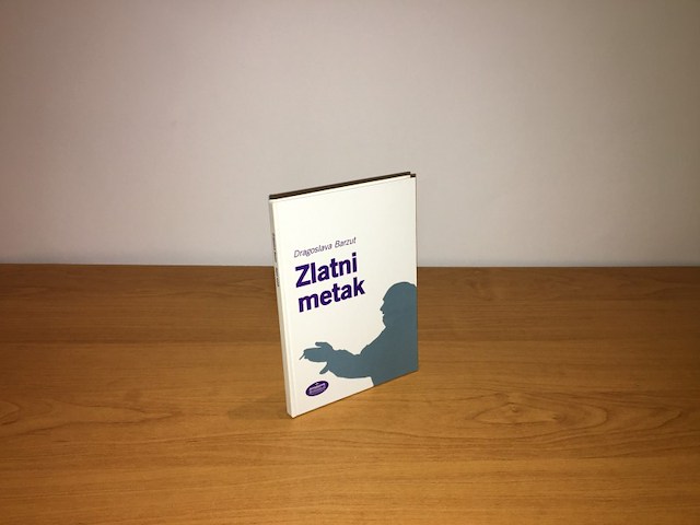 DRAGOSLAVA BARZUT - ZLATNI METAK