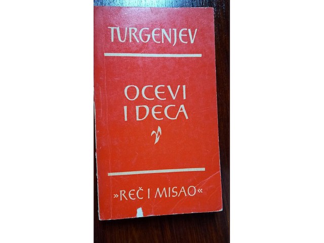 Reč i misao / OČEVI I DECA, Turgenjev