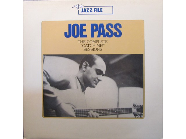 Joe Pass - The complete `Catch me` sessions