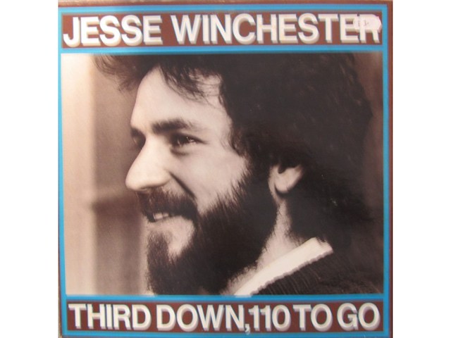 Jesse Winchester - Third Down, 110 To Go