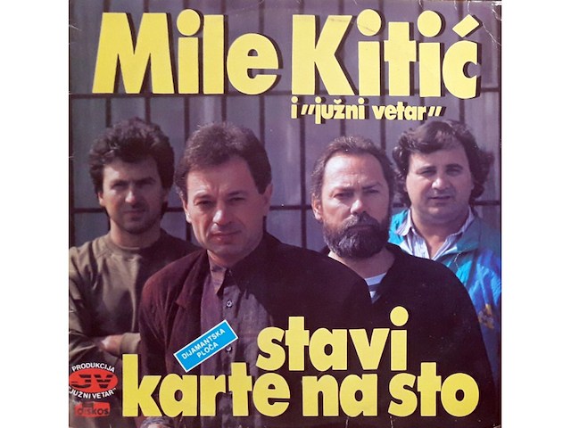 LP folk: MILE KITIĆ - STAVI KARTE NA STO, ODLIČNA