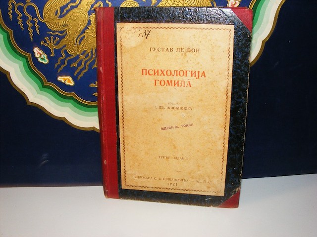 PSIHOLOGIJA GOMILA   Gustav Le Bon, 1921