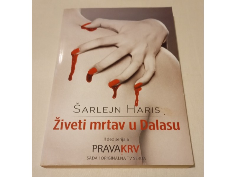 "ŽIVETI MRTAV U DALASU" - ŠARLEJN HARIS